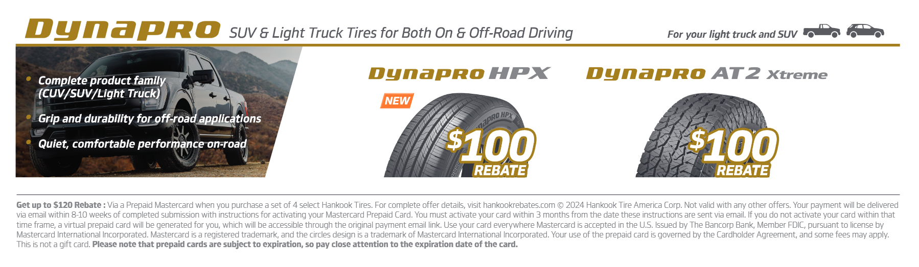 Hankook Dynapro AT2 Extreme $100 rebate - Ford F150 Forum - Community of Ford Truck Fans