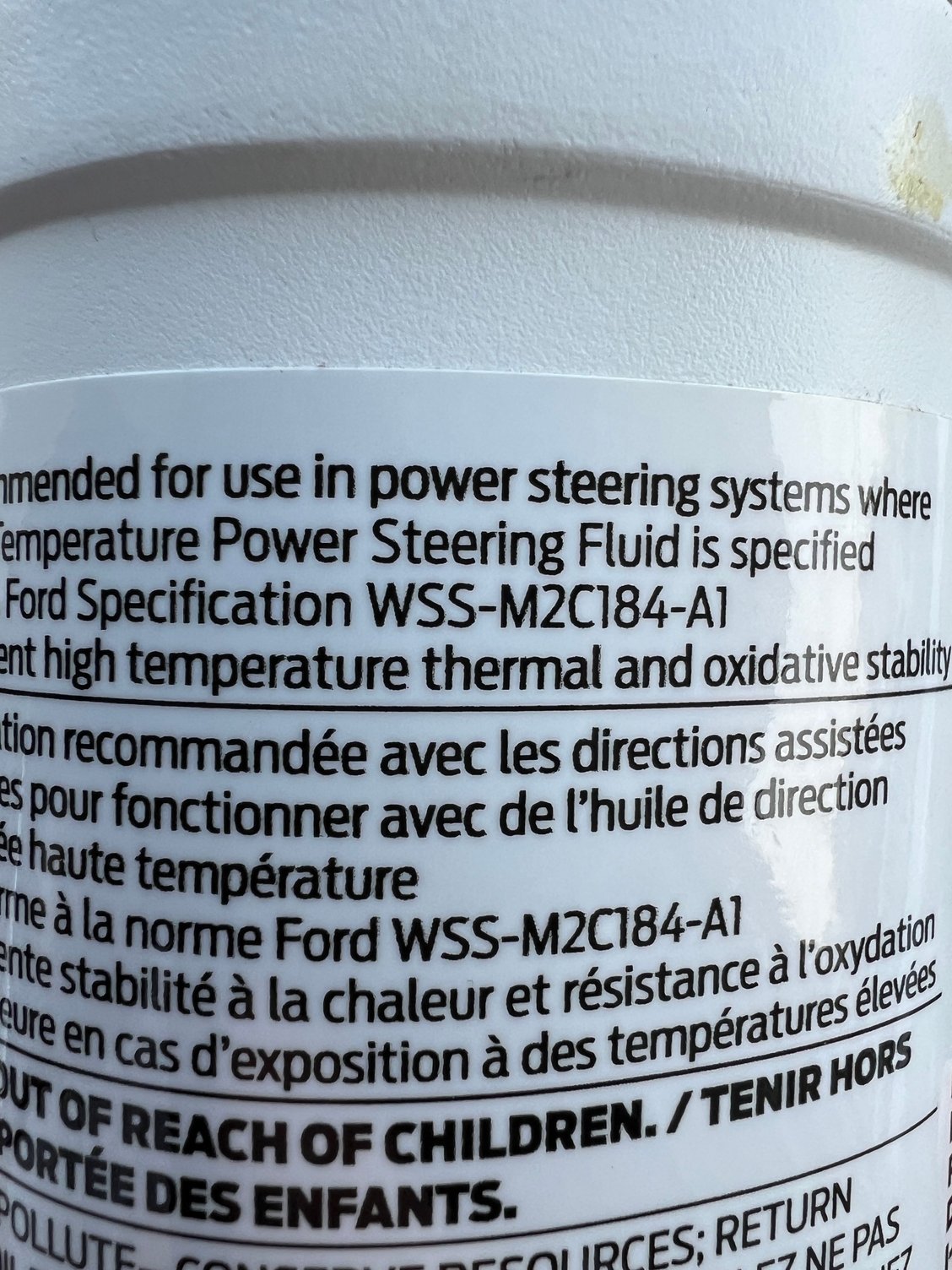 are you using the wrong PS fluid - ford wiz bang power steering fluid ...